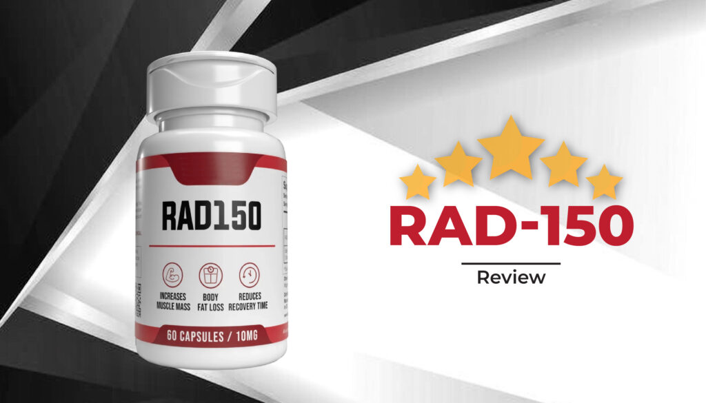 RAD 150 Review: Benefits, Uses, Dosage (vs RAD 140)