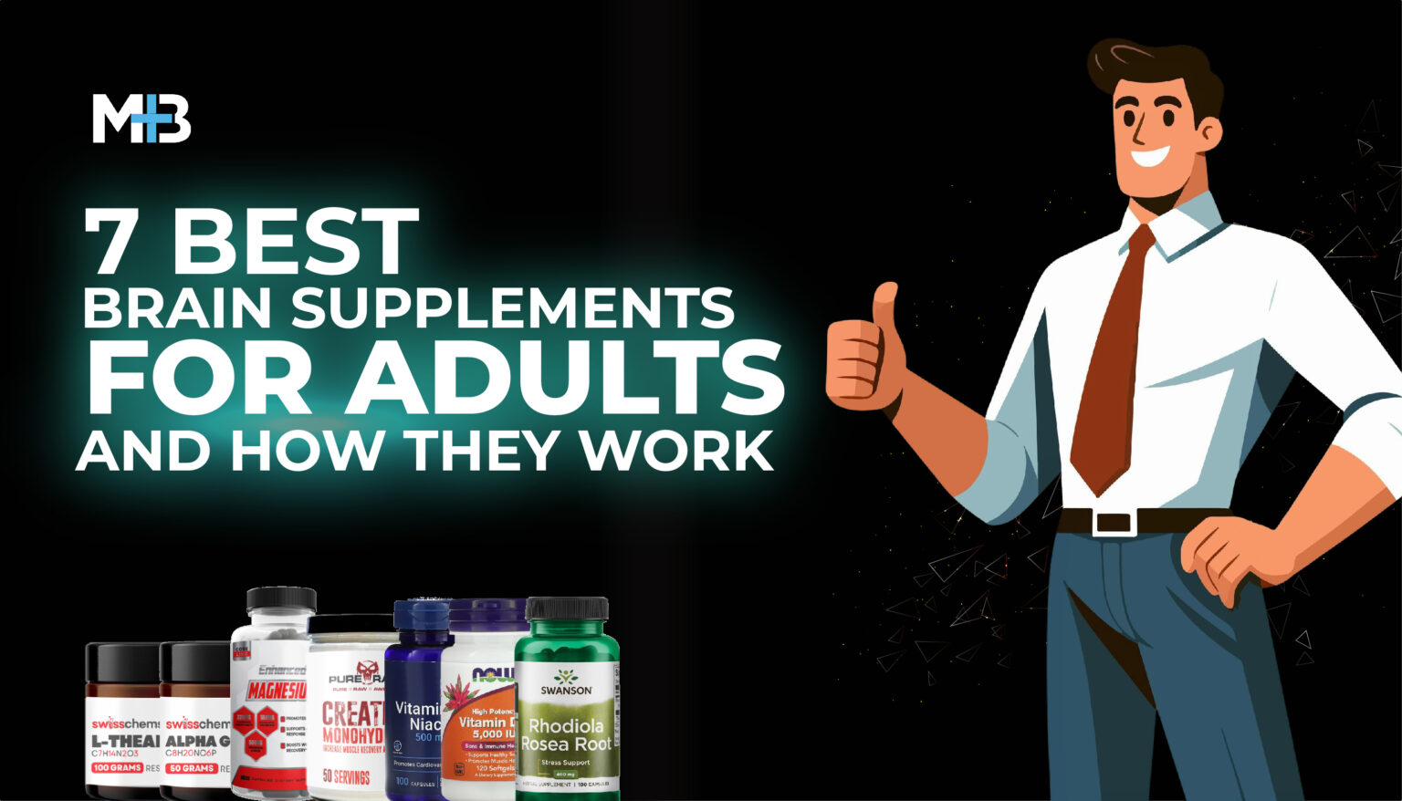 7 Best Brain Supplements For Adults And How They Work