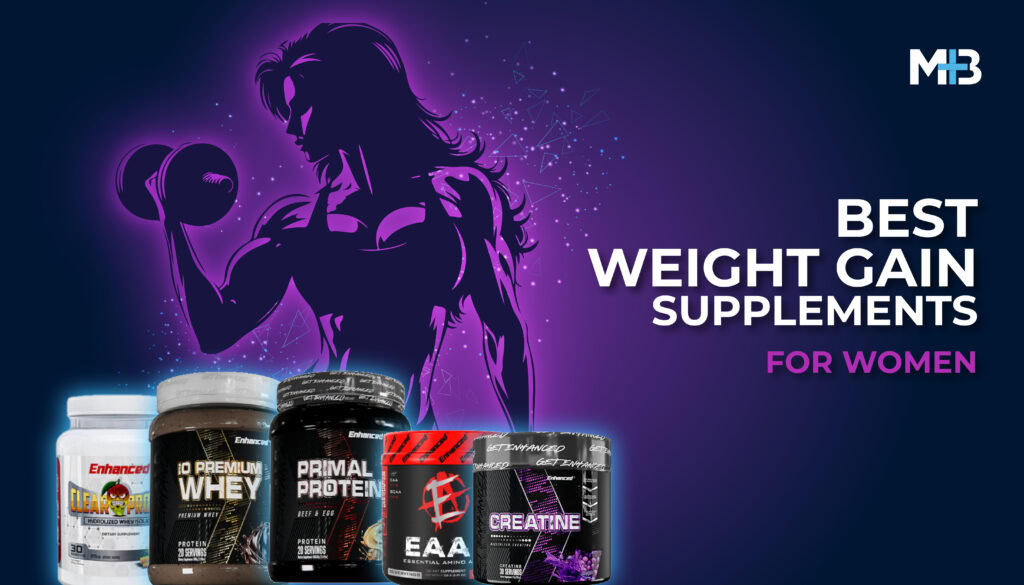 The 5 Best Weight Gain Supplements For Women