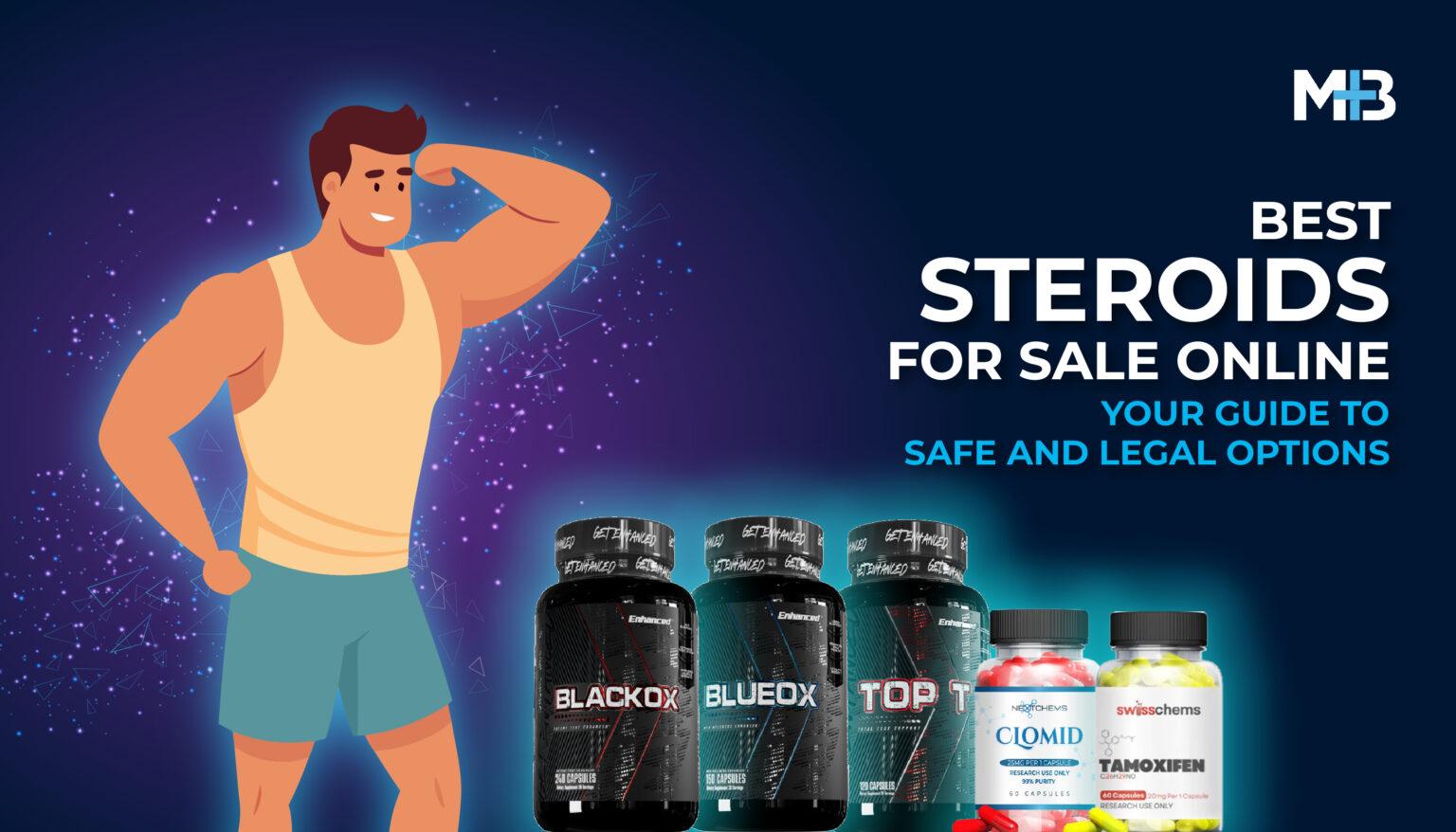 Best Steroids For Sale Online: Your Guide To Safe And Legal Options