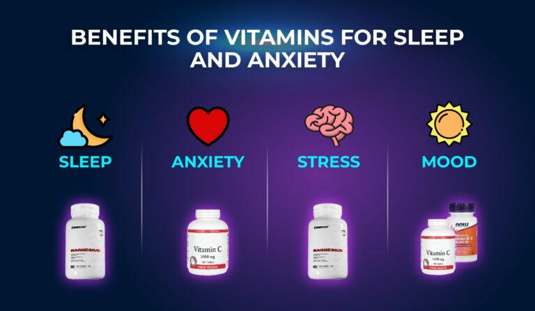 Vitamins For Sleep And Anxiety: What Works And What To Avoid